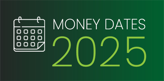2025 Money Dates
